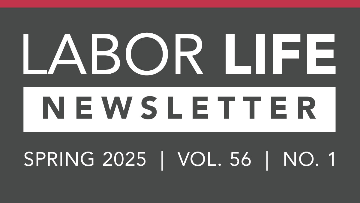 Labor Life Spring 2025 - Labor Guild
